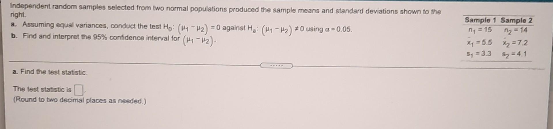 Solved Independent random samples selected from two normal | Chegg.com