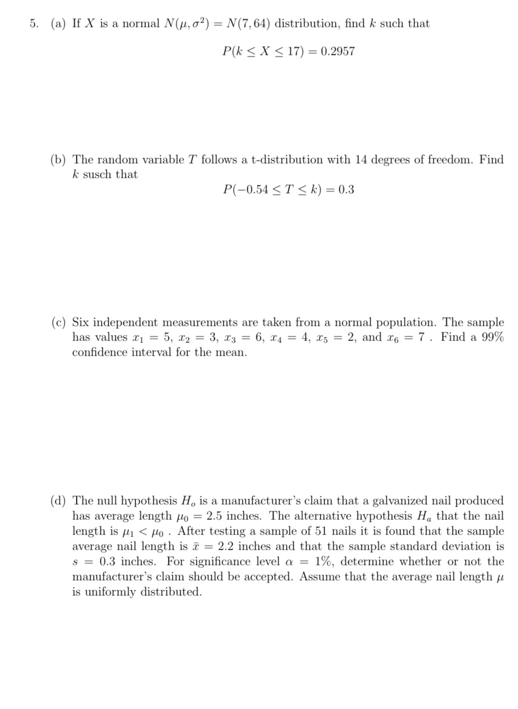 Solved (a) ﻿If x ﻿is a normal N(μ,σ2)=N(7,64) ﻿distribution, | Chegg.com