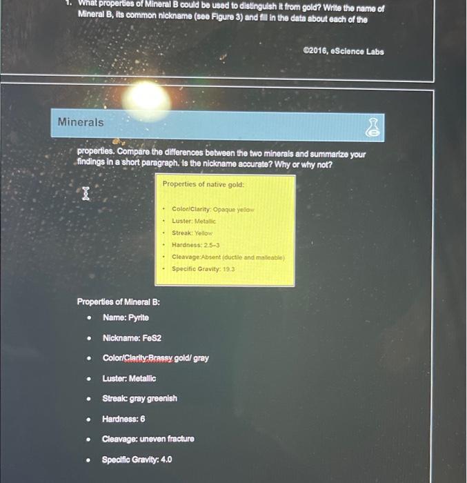 Solved Properties of Mineral B: - Name: Pyrito - Nickname: | Chegg.com