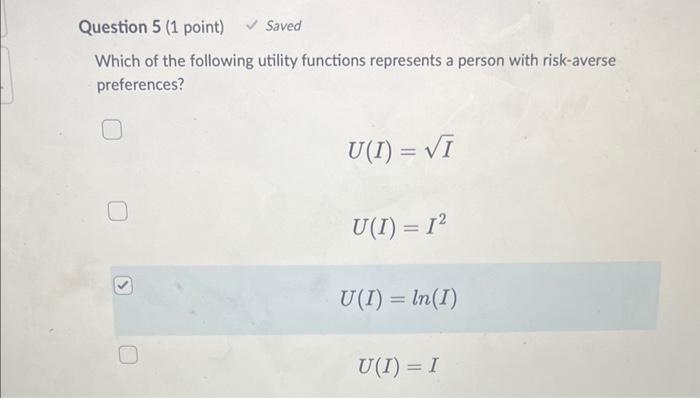 Solved Which of the following utility functions represents a | Chegg.com