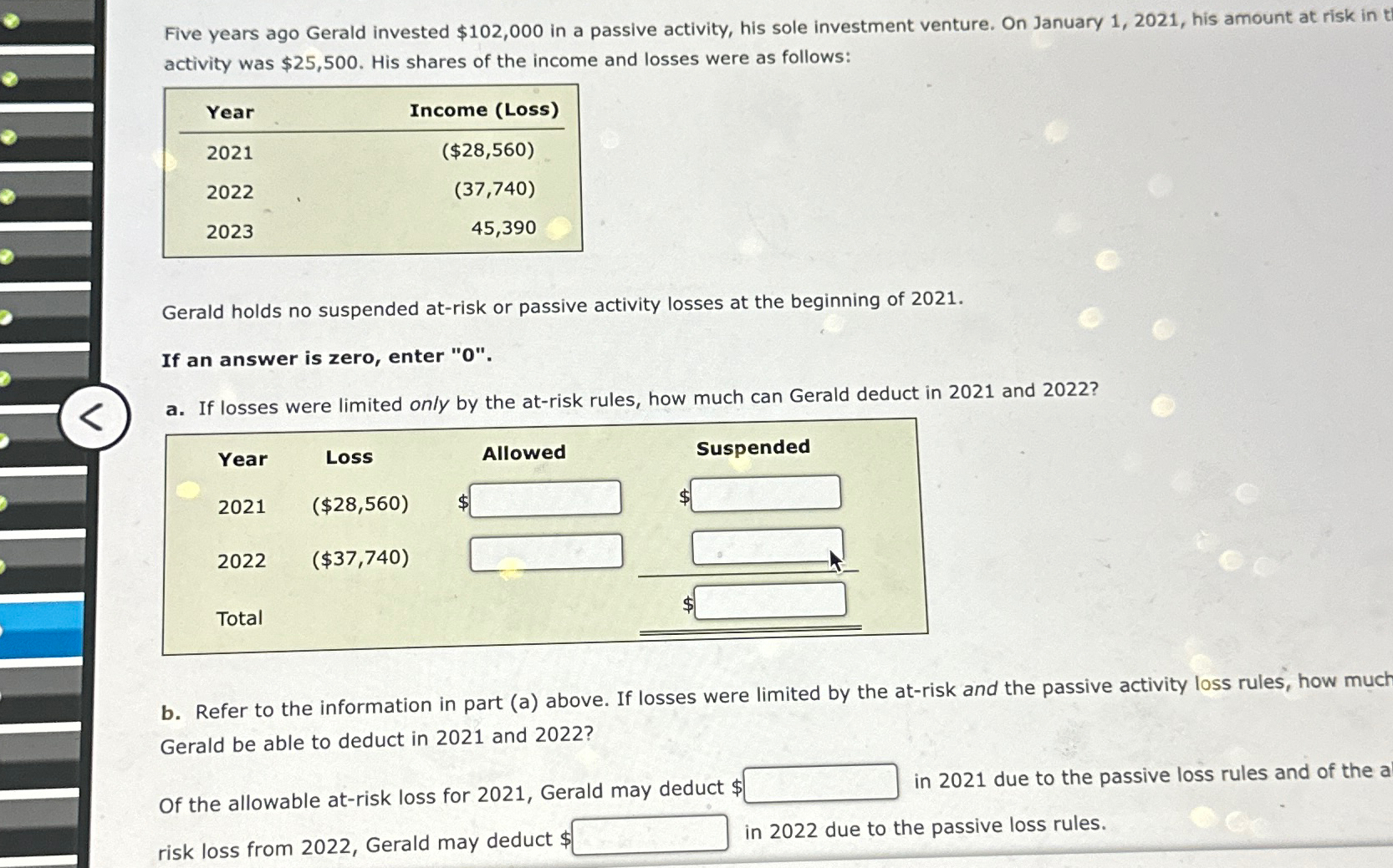 Solved Five years ago Gerald invested $102,000 ﻿in a passive | Chegg.com