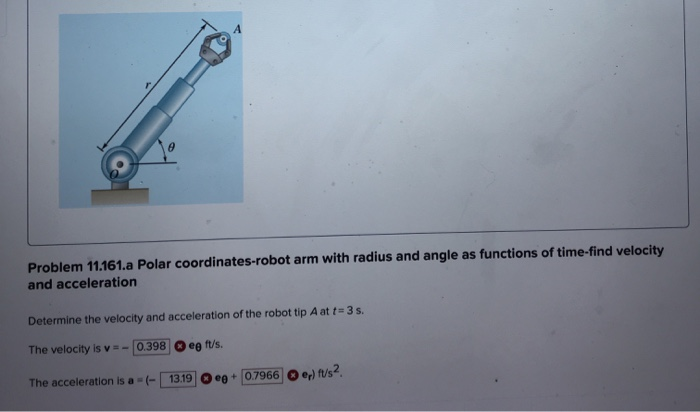 Solved Problem 11.161Polar coordinates-robot arm with radius | Chegg.com