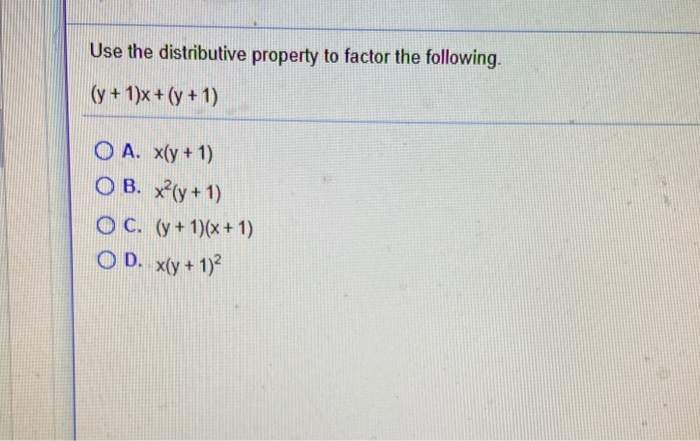Solved Use the distributive property to factor the | Chegg.com