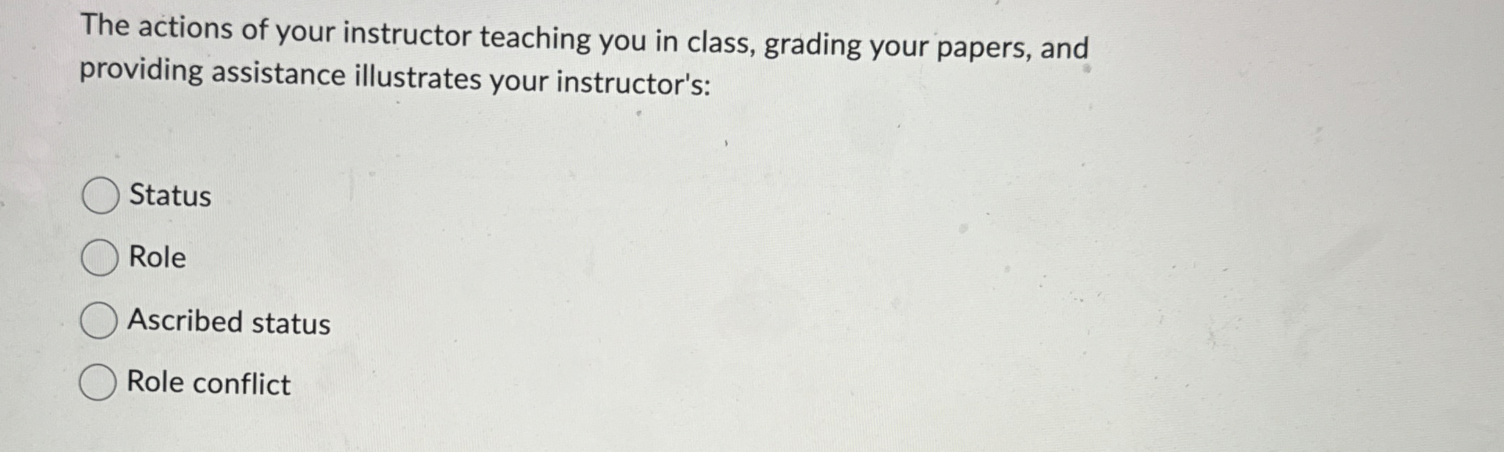 Solved The actions of your instructor teaching you in class, | Chegg.com