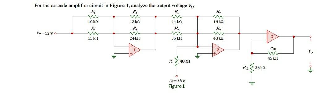 Solved For the cascade amplifier circuit in Figure 1, | Chegg.com