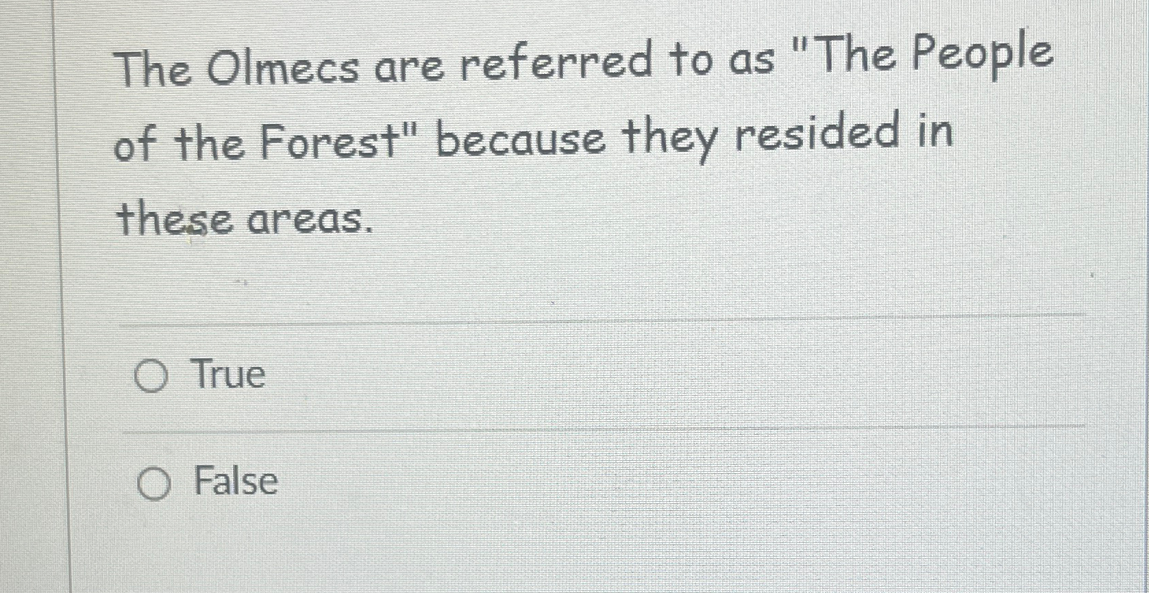 Solved The Olmecs are referred to as "The People of the | Chegg.com