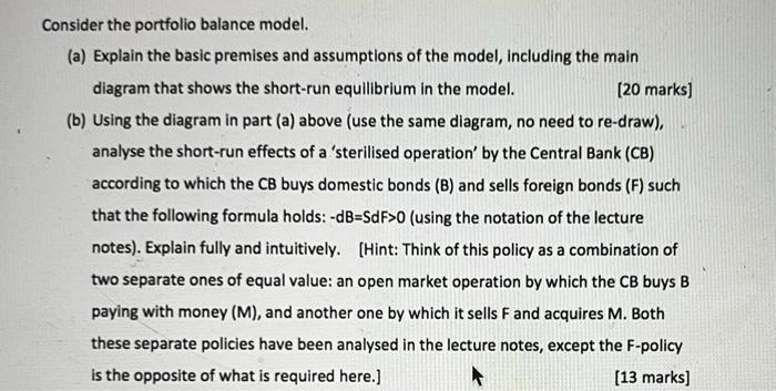 Solved Consider the portfolio balance model. (a) Explain the | Chegg.com