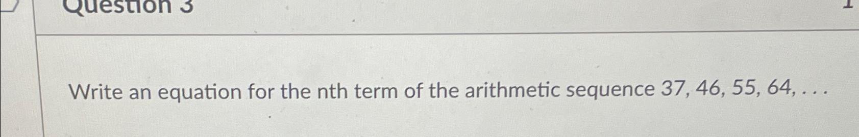 Solved Write an equation for the nth term of the arithmetic | Chegg.com