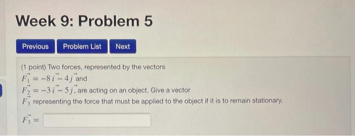 Solved Week 9: Problem 5 Previous Problem List Next (1 | Chegg.com