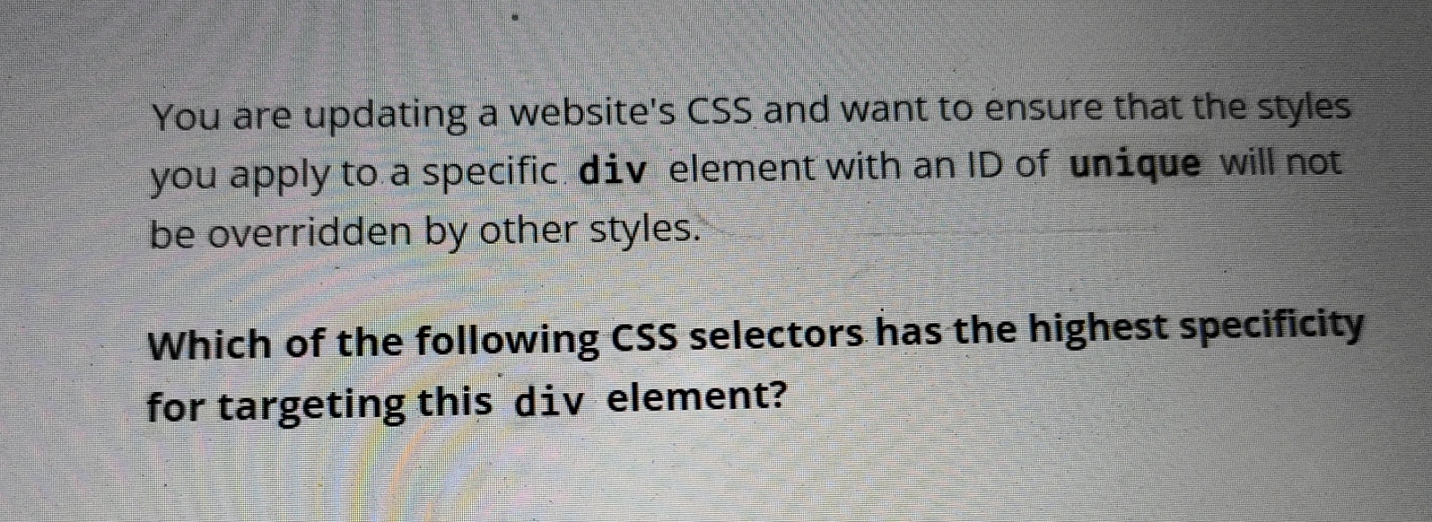 Solved You are updating a website's CSS and want to ensure | Chegg.com