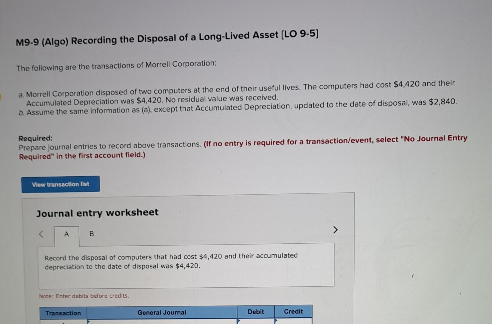 Solved M9-9 (Algo) Recording the Disposal of a Long-Lived | Chegg.com