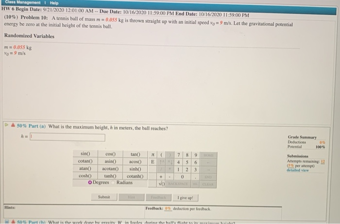 Solved Class Management Help HW 6 Begin Date: 9/21/2020 | Chegg.com