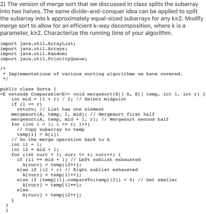 Solved This merge sort code splits an array in half in the | Chegg.com