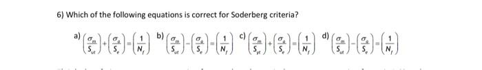 Solved 6) Which of the following equations is correct for | Chegg.com