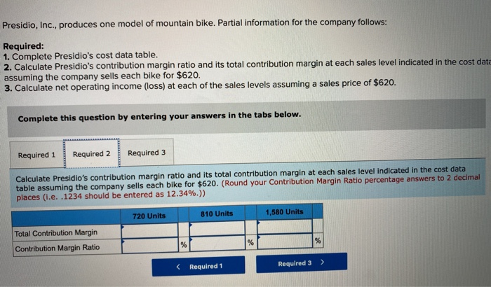 Solved Presidio, Inc., produces one model of mountain bike. | Chegg.com