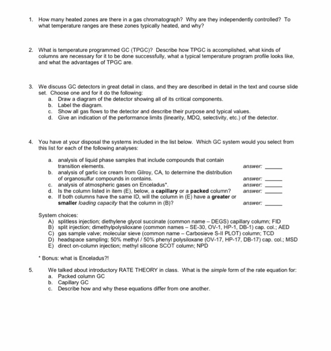 Solved 1. How many heated zones are there in a gas | Chegg.com
