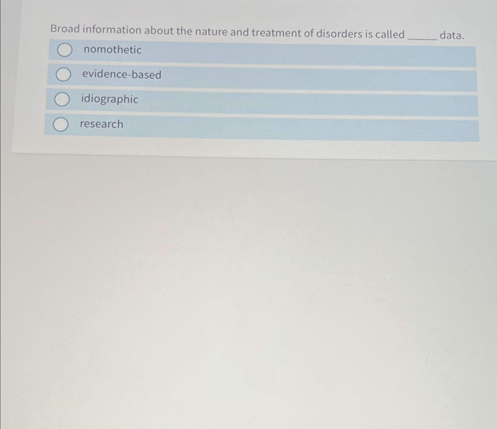 Solved Broad information about the nature and treatment of | Chegg.com