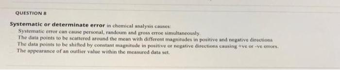 Solved QUESTIONS Systematic or determinate error in chemical | Chegg.com