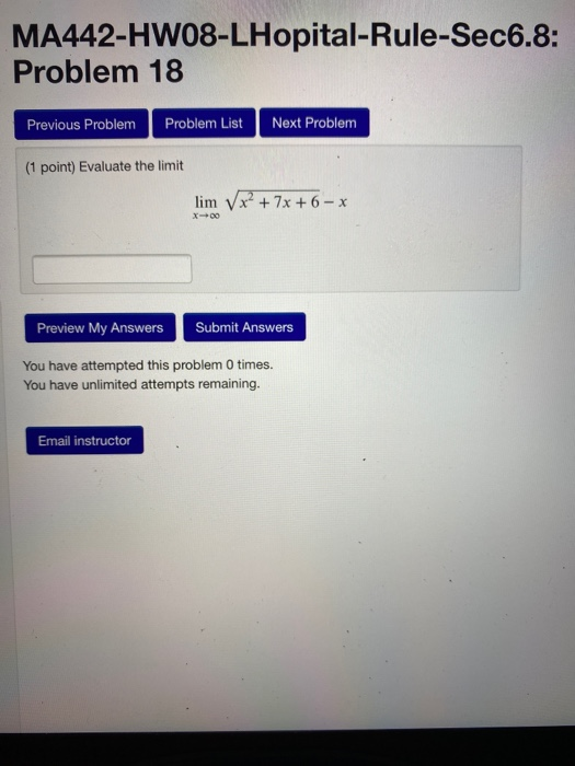Solved MA442-HW08-LHopital-Rule-Sec6.8: Problem 18 Previous | Chegg.com