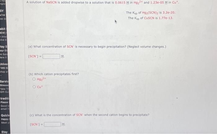 Solved A solution of NaSCN is added dropwise to a solution | Chegg.com