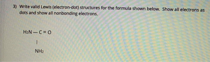 Solved 3) Write valid Lewis (electron-dot) structures for | Chegg.com