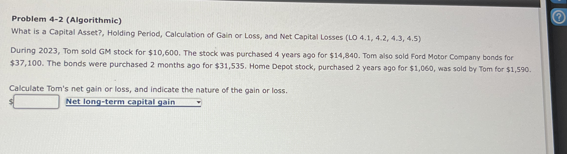 Solved Problem 4-2 (Algorithmic)What is a Capital Asset?, | Chegg.com
