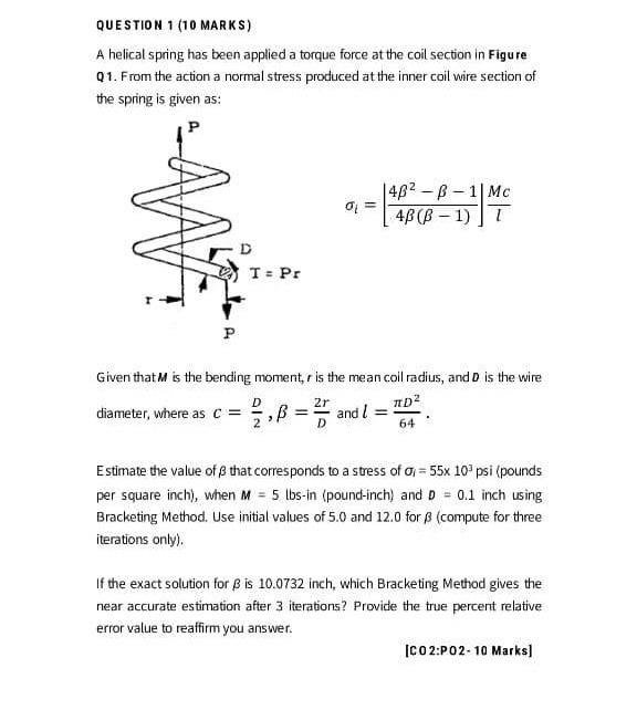 Solved QUESTION 1 (10 MARKS) A helical spring has been | Chegg.com