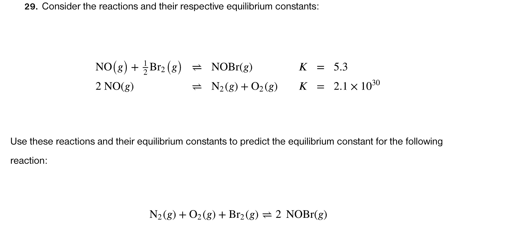 High Quality SOLUTION Consider the reactions and their respective | Chegg.com