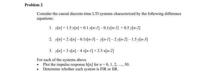 Solved Consider the causal discrete-time LTI systems | Chegg.com
