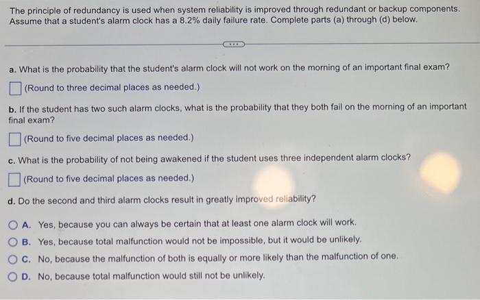 Solved The principle of redundancy is used when system | Chegg.com