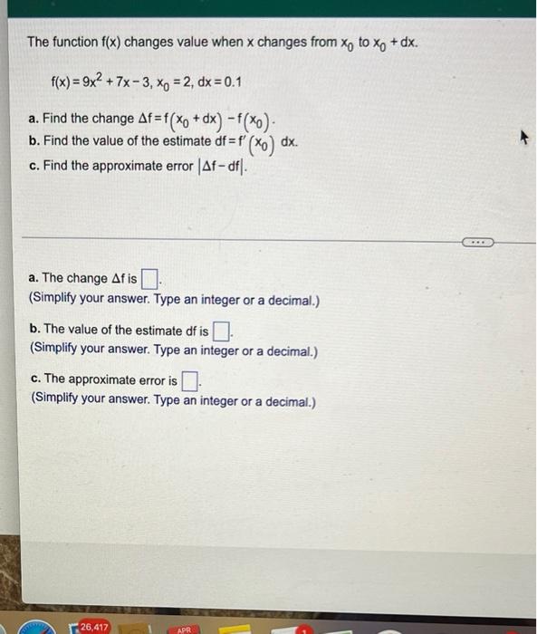 Solved The function f(x) changes value when x changes from | Chegg.com