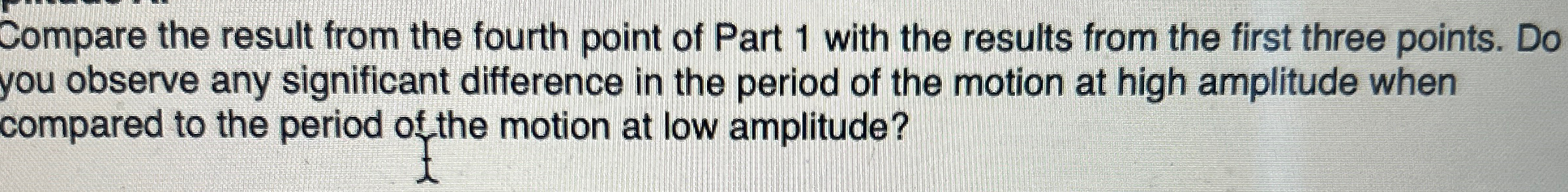 Solved Compare the result from the fourth point of Part 1 | Chegg.com