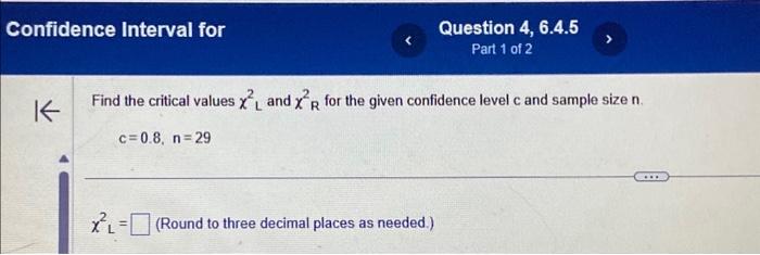 Find the critical values χL2 and χR2 for the given | Chegg.com