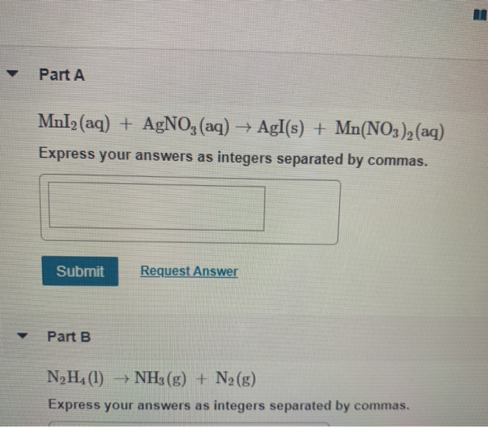 Solved Part A Mn12(aq) + AgNO3(aq) → AgI(s) + Mn(NO3)2 (aq) | Chegg.com