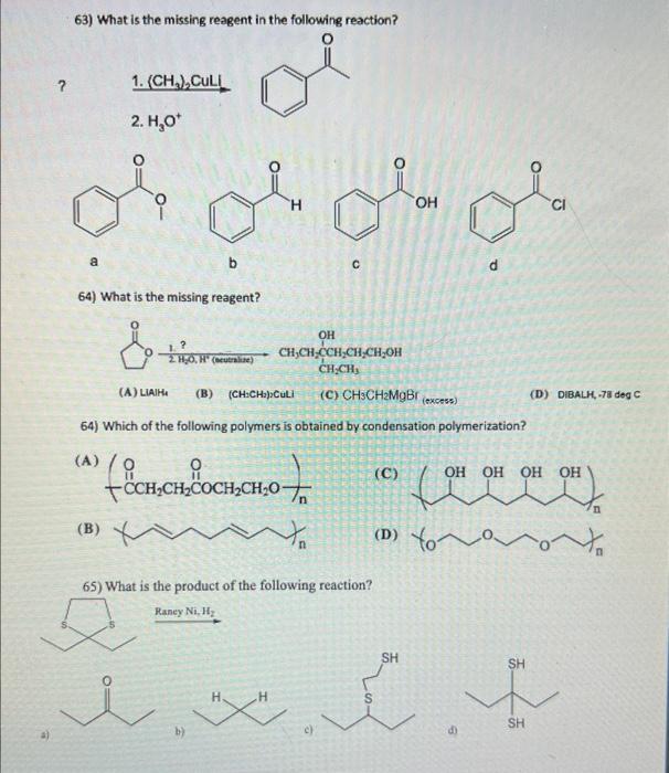 Solved 63) What is the missing reagent in the following | Chegg.com
