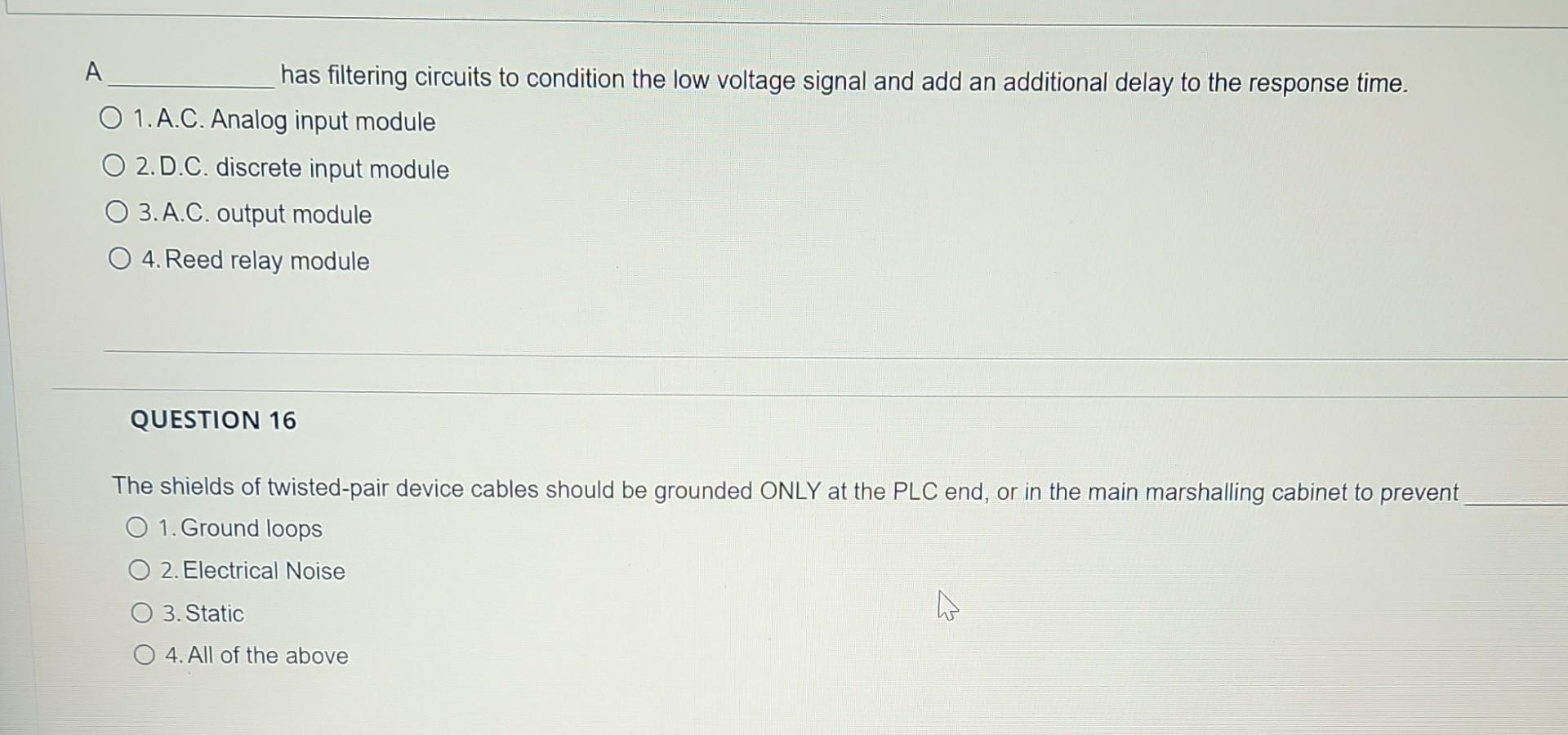 Solved Troubleshooting is simplified in most PLC's because | Chegg.com