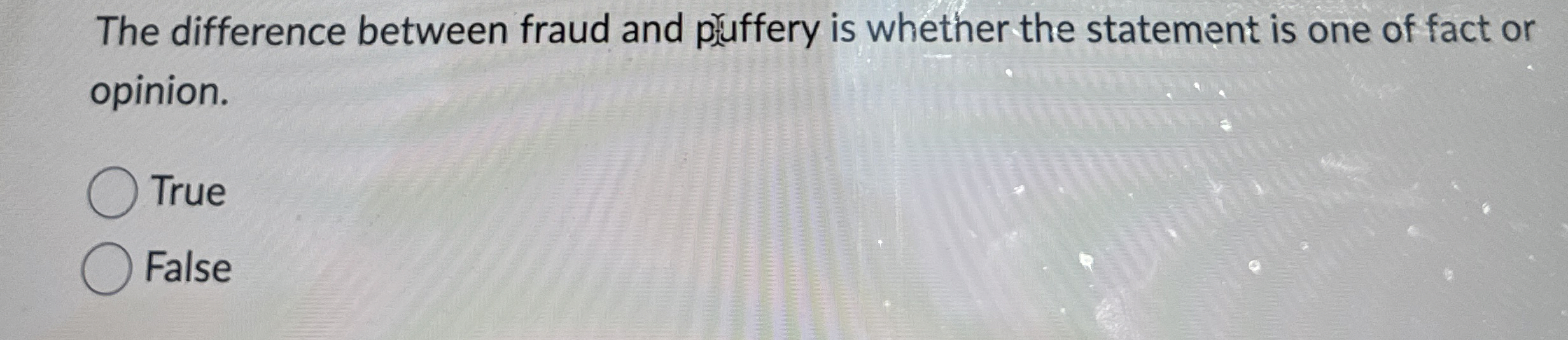 Solved The difference between fraud and pluffery is whether | Chegg.com