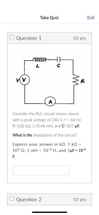 Solved Consider the RLC circuit shown above with a peak | Chegg.com