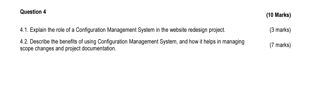 Solved Question 4(10 ﻿Marks)4.1. ﻿Explain the role of a | Chegg.com