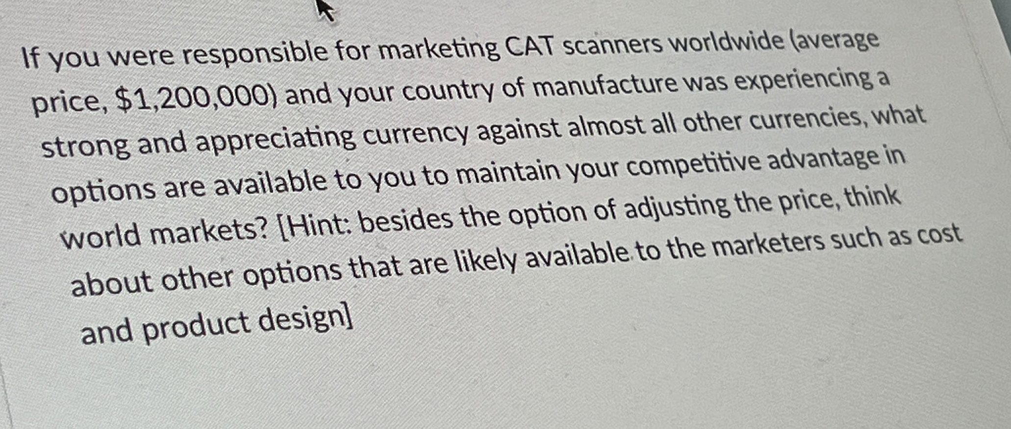 Solved If you were responsible for marketing CAT scanners | Chegg.com