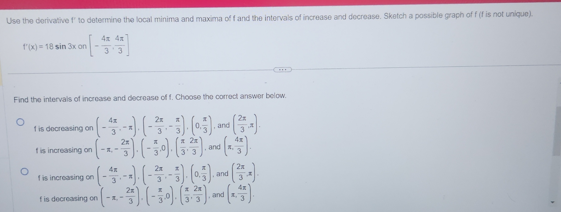 Solved Use the derivative f' ﻿to determine the local minima | Chegg.com