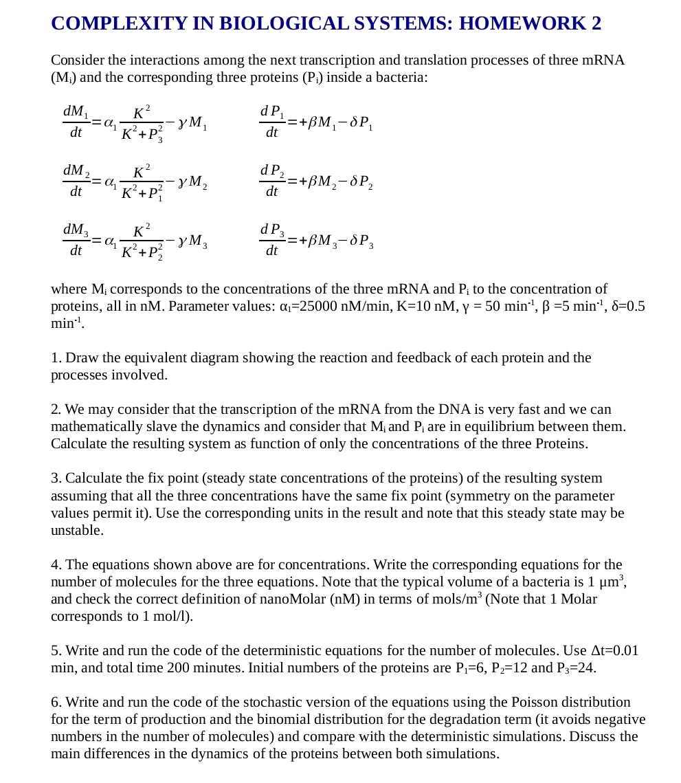 Solved COMPLEXITY IN BIOLOGICAL SYSTEMS: HOMEWORK 2Consider | Chegg.com