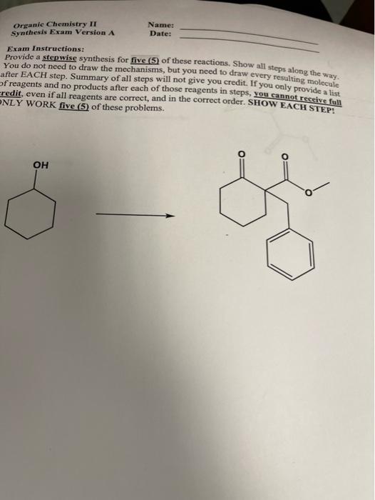 Solved Organic Chemistry II Synthesis Exam Version A Name: | Chegg.com