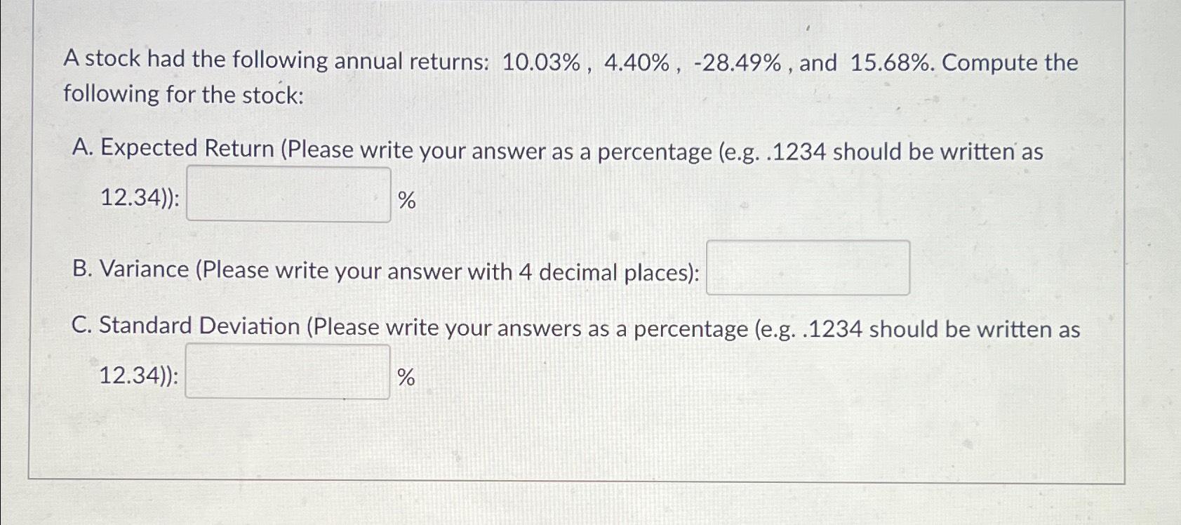 Solved A stock had the following annual returns: | Chegg.com