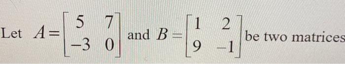 Solved 1.) prove that AB doesnt equal BA and show all of the | Chegg.com