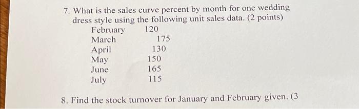 7. What is the sales curve percent by month for one | Chegg.com