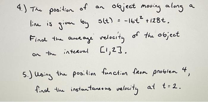 Solved 4 The Position Of An Object Moving Along Line Is