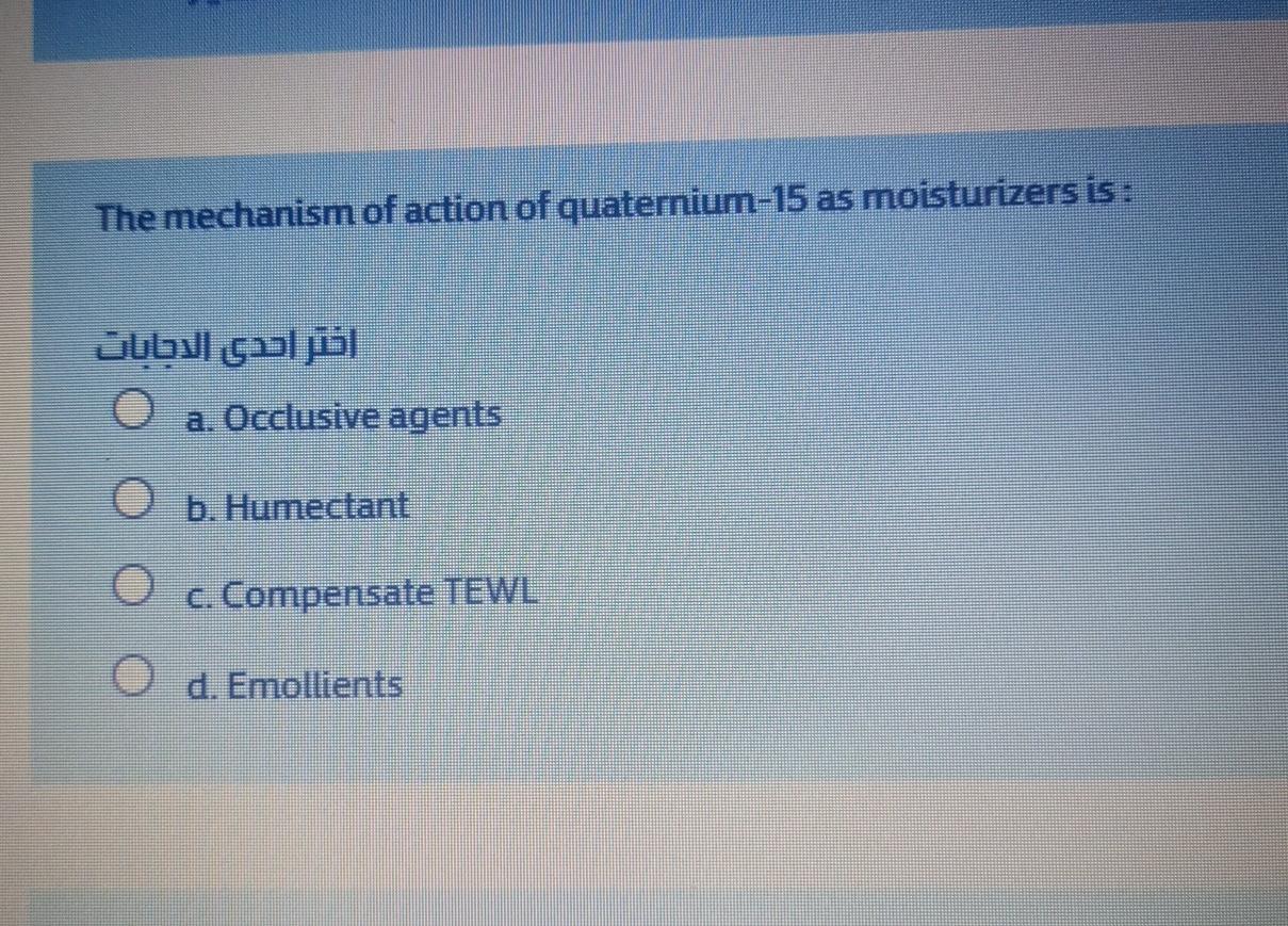 Solved The mechanism of action of quaternium-15 as | Chegg.com