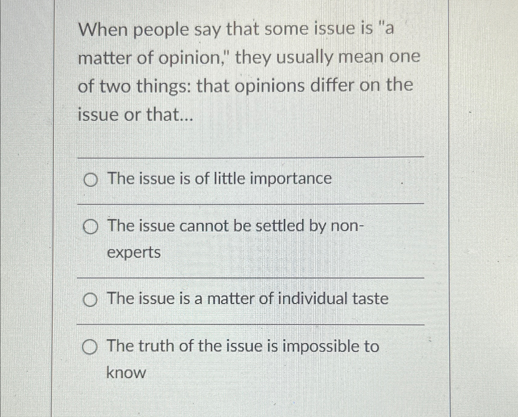 Solved When people say that some issue is "a matter of | Chegg.com