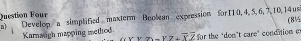 Solved 2uestion Foura) ﻿Develop a simplified maxterm Boolean | Chegg.com